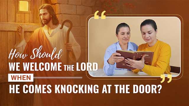 How Should We Welcome the Lord When He Comes Knocking at the Door ...